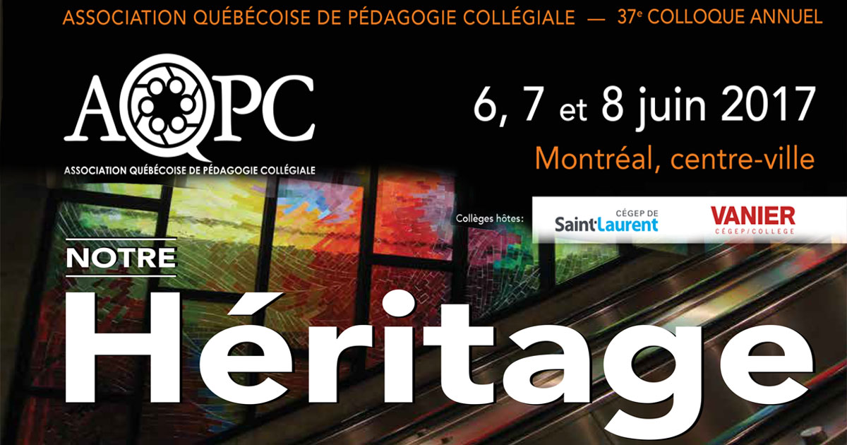 Colloque de l’Association québécoise de pédagogie collégiale (AQPC ...
