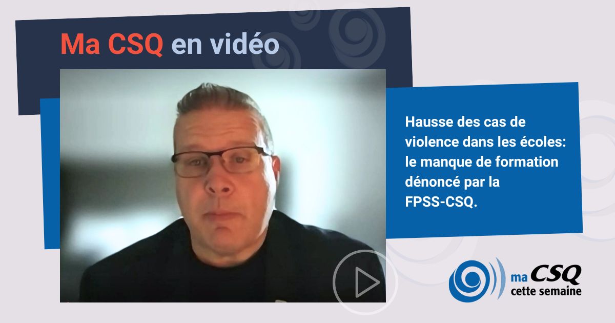 Violence : le manque de formation en cause? – Centrale des syndicats du ...