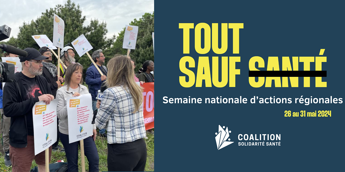 Le privé, c’est tout sauf santé! – Centrale des syndicats du Québec (CSQ)